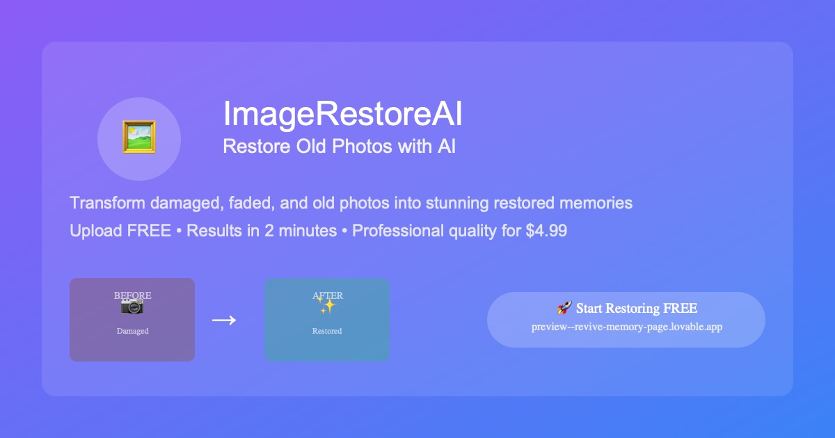AI Photo Restoration - Restore & Fix Old Photos Online | ImageRestoreAI